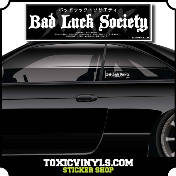 Bad Luck Society JDM Slap Sticker - ToxicVinyls.Com